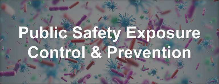 Public Safety Exposure Control & Prevention - Emergency Medical Services
