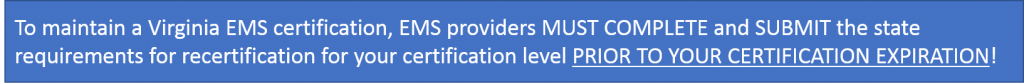 Recertification of Virginia Credentials - Emergency Medical Services