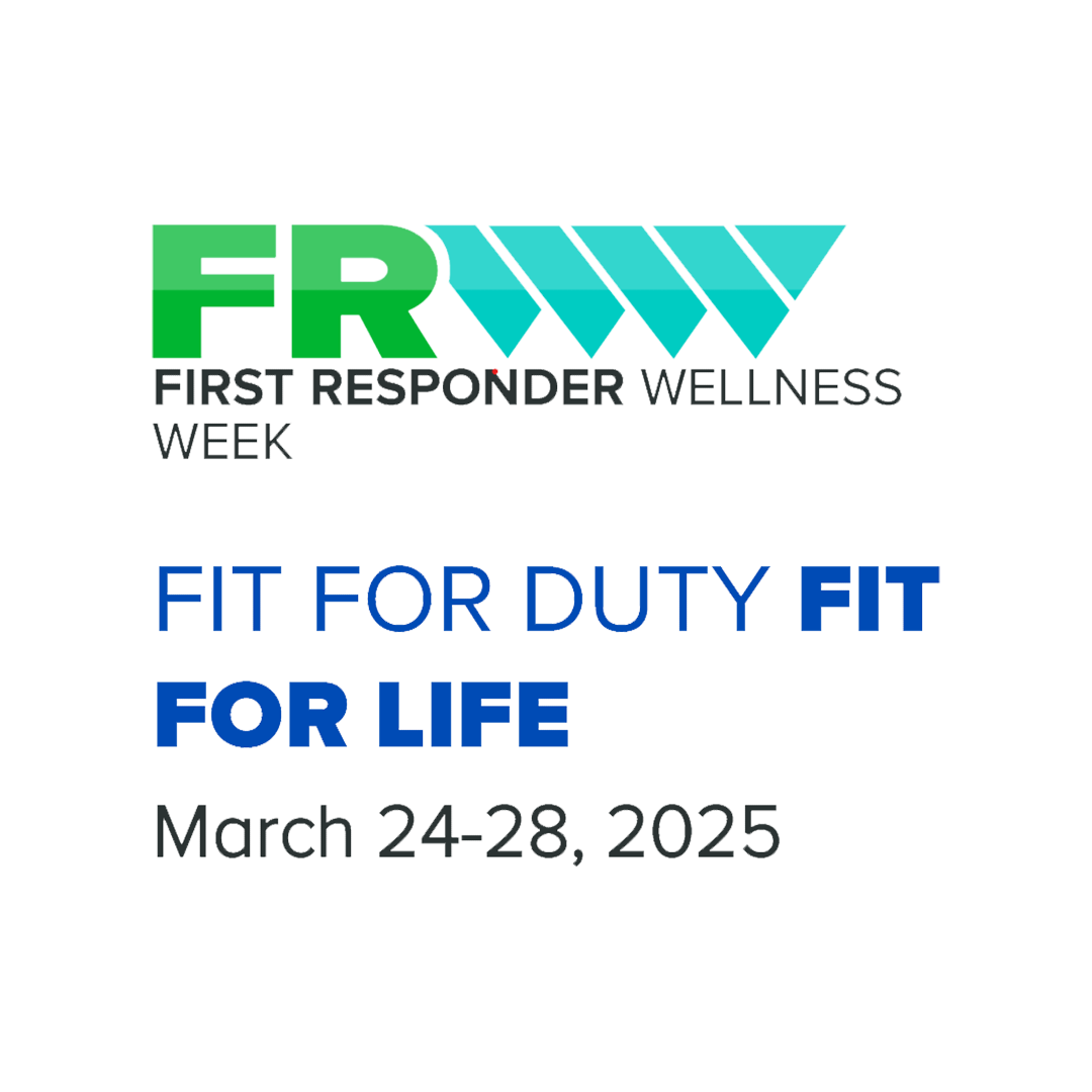 First Responder Wellness Week, March 24-28, 2025 - Emergency Medical ...