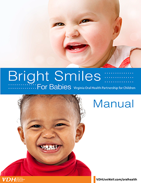 Bright Smiles for Babies Program Overview and Training – Oral Health