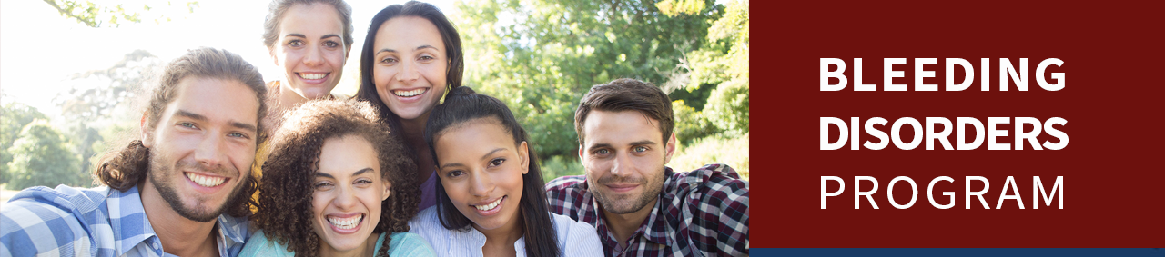 Bleeding Disorders Program - Bleeding Disorders Program