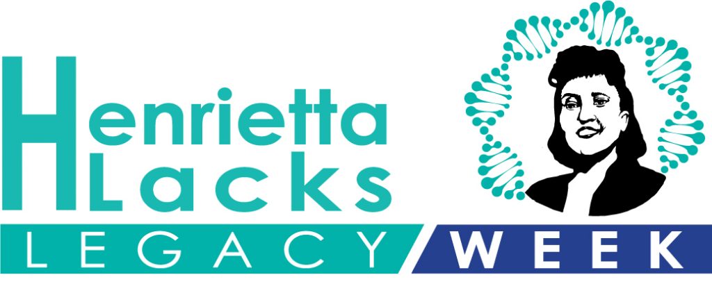 Henrietta Lacks Legacy Week – Health Equity
